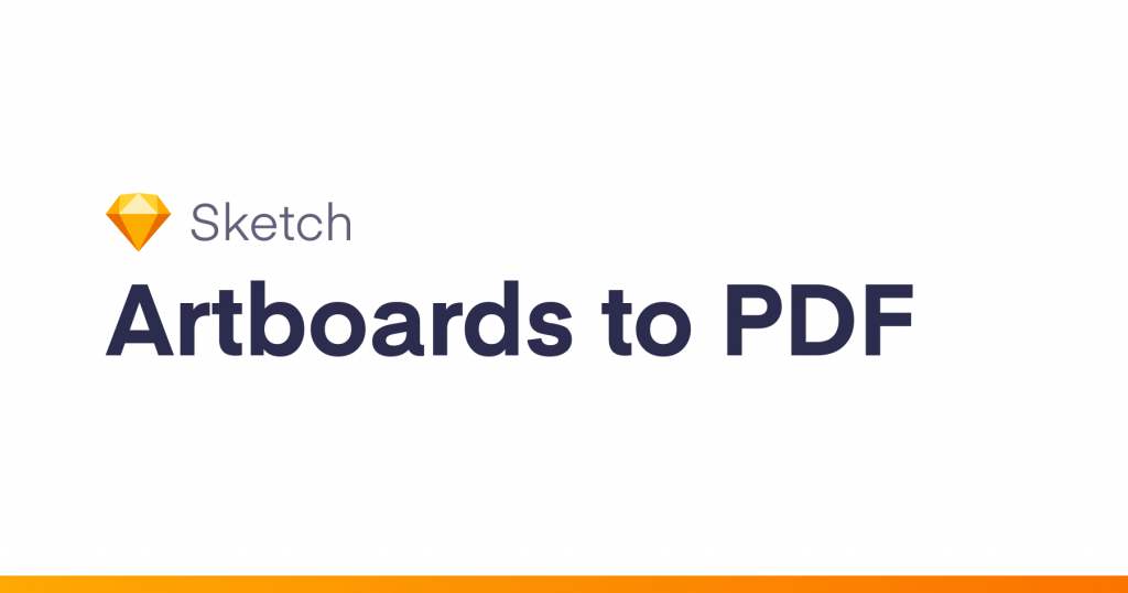 Sketch Artboards to PDF Plugin | Sketch Elements