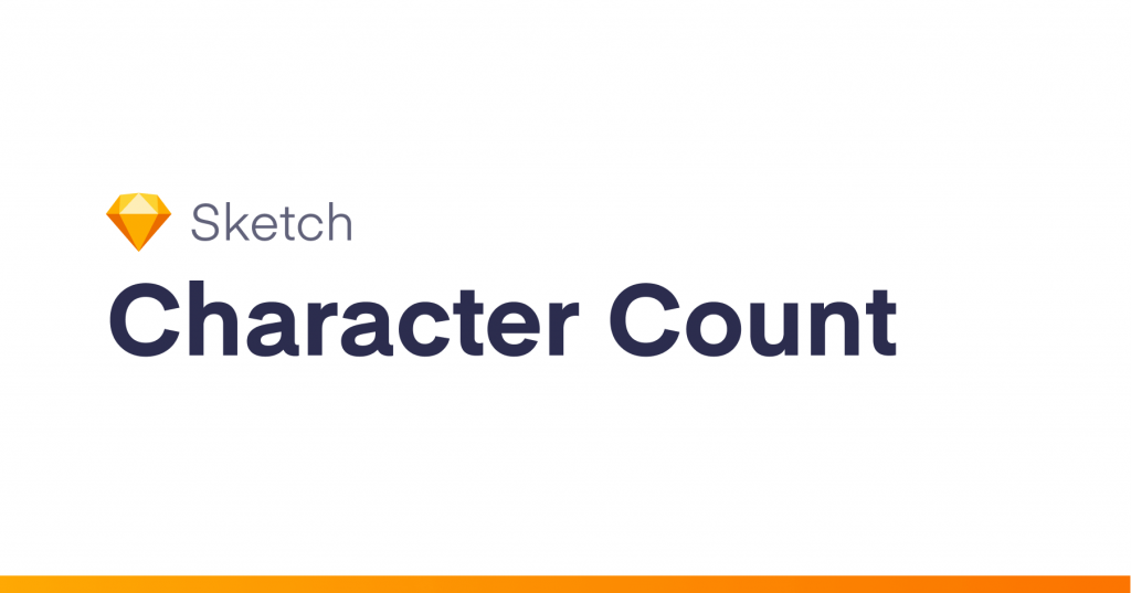Sketch Character Count Plugin | Sketch Elements