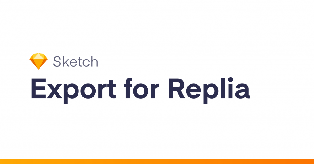Sketch Export for Replia Plugin | Sketch Elements