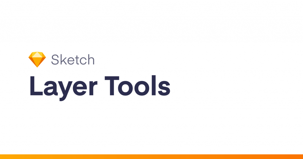 Sketch Layer Tools Plugin | Sketch Elements