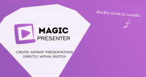 Magic Presenter Sketch Plugin | Sketch Elements