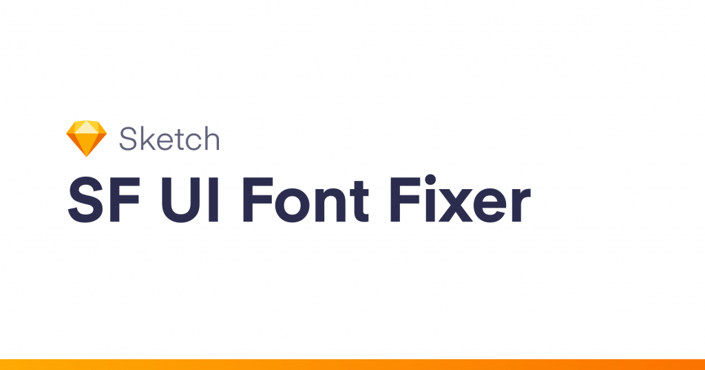 Sketch SF UI Font Fixer Plugin | Sketch Elements