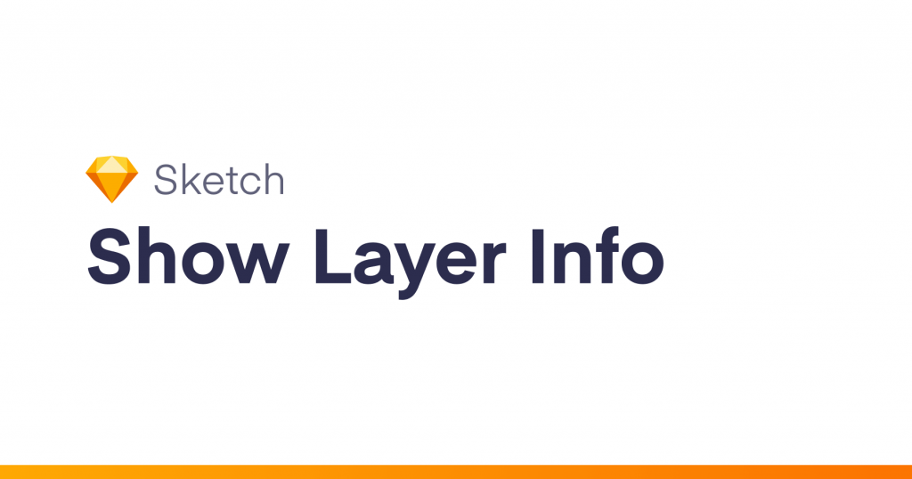 Sketch Show Layer Info Plugin | Sketch Elements