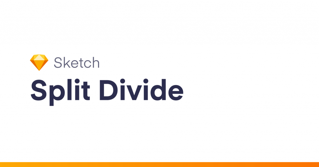 Sketch Split Divide Plugin | Sketch Elements