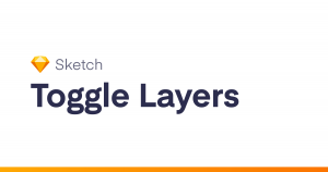 Toggle Layers Sketch Plugin | Sketch Elements